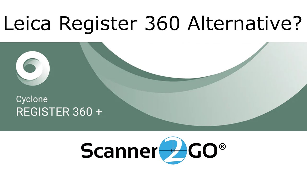 Gibt es eine Alternative zu Leica Register 360 Plus ? - Scanner2GO ...