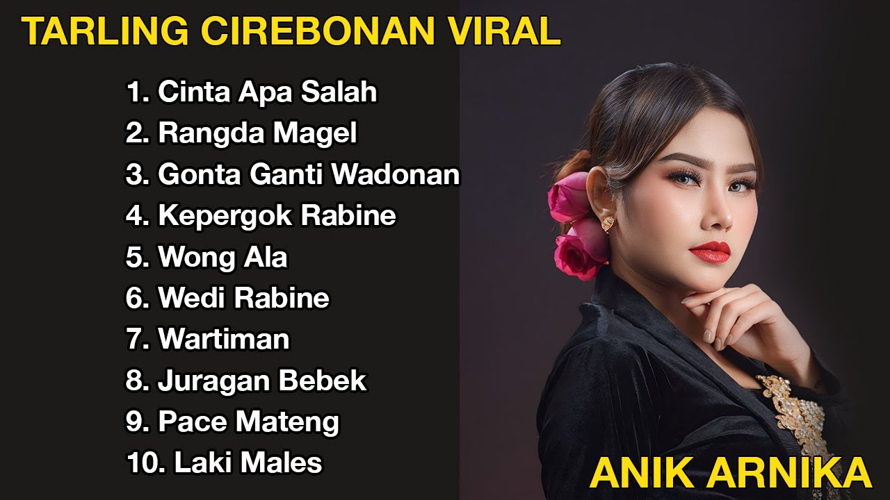 TARLING FULL ALBUM VIRAL ANIK ARNIKA #anikarnika #tarlingmania #tarling #newarnikajaya - YouTube