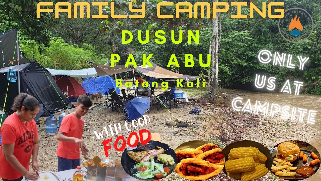 #3 Family Camping Dusun Pak Abu Campsite, Batang Kali | Only Campers at Site | KZM Oscar Tent ...