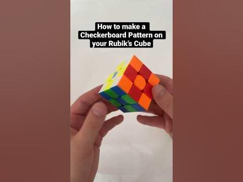 How to make a checkerboard pattern on your Rubik’s Cube #cubing #rubiks ...