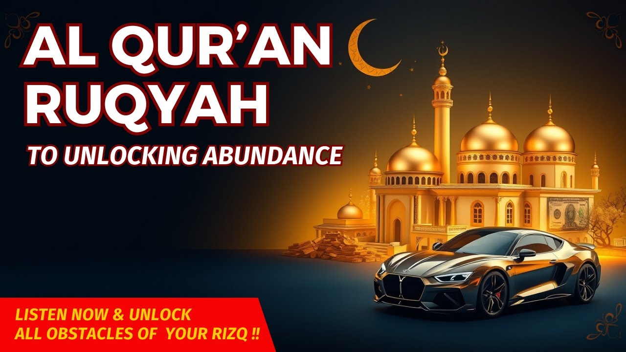 AL QUR’AN RUQYAH FOR RIZQ MONEY WEALTH | DUA FOR CALLING MONEY $$ - YouTube