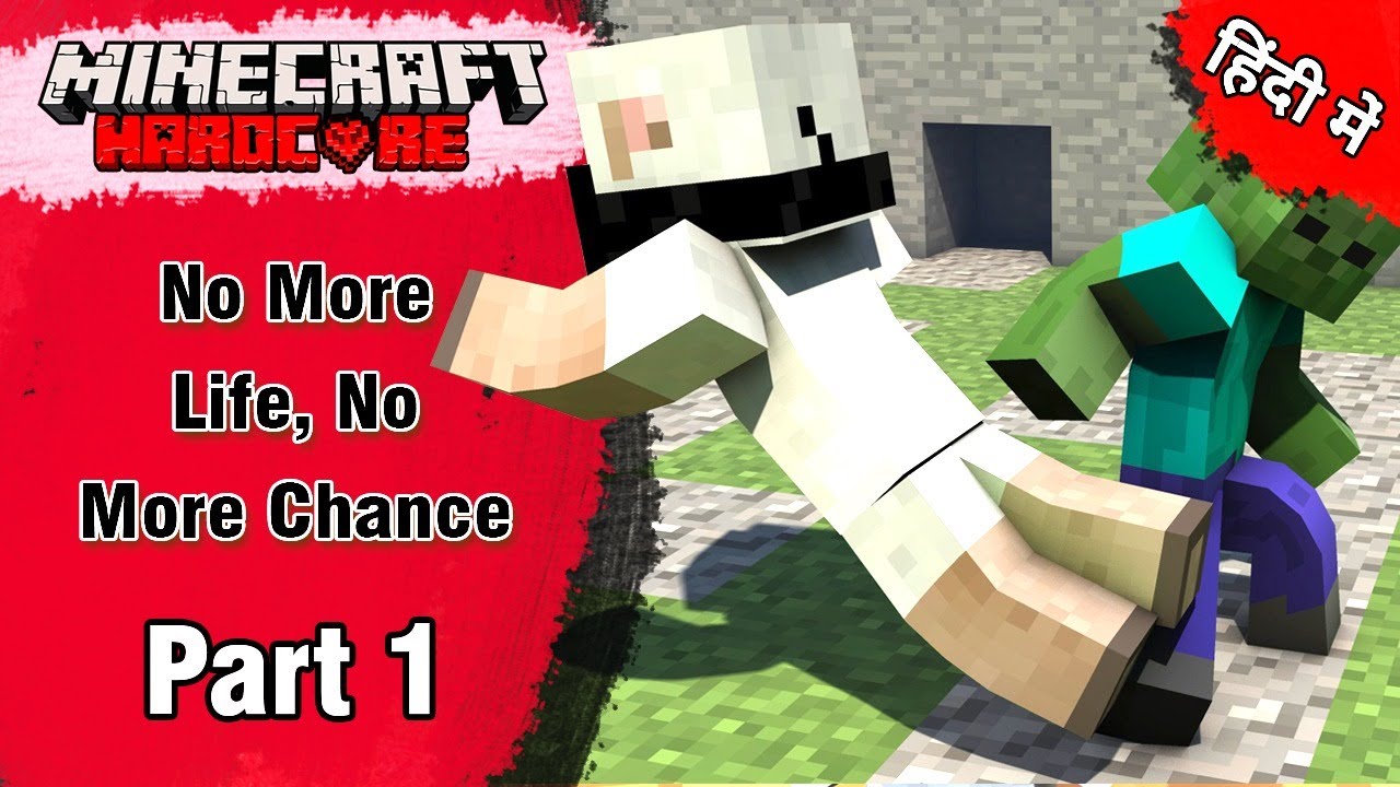 Part 1 - No More Life, No More Chance :( - Minecraft Java Hardcore | in Hindi | BlackClue Gaming ...