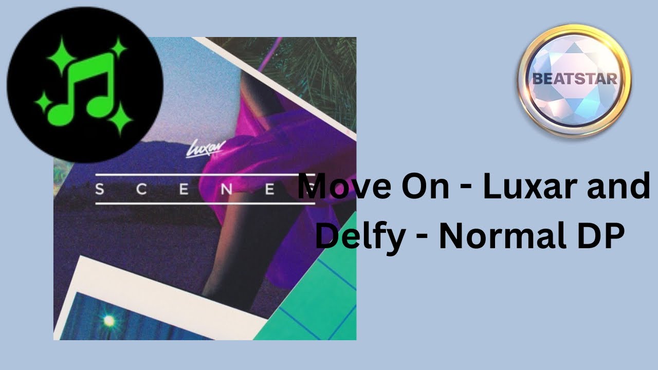 BEATSTAR Move On - Luxar and Delfy - Normal DP - YouTube
