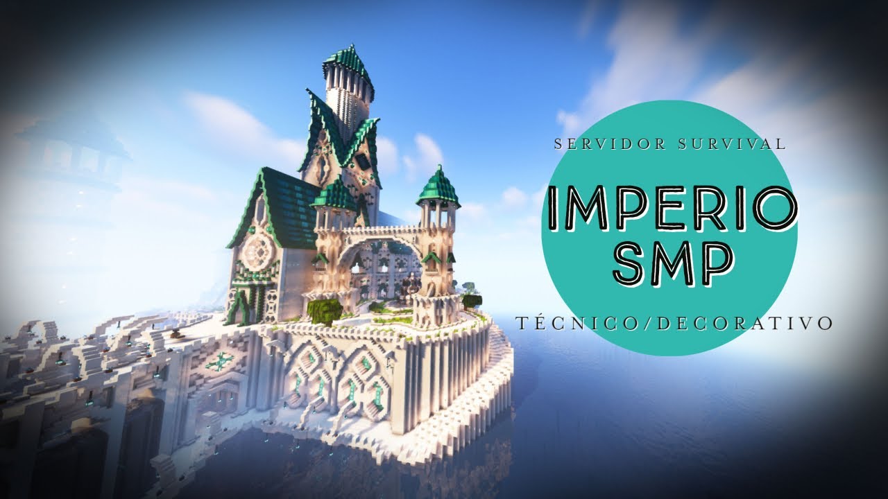 🔱 IMPERIO SMP 🔱 - Servidor Survival de Minecraft Decorativo/Técnico ...