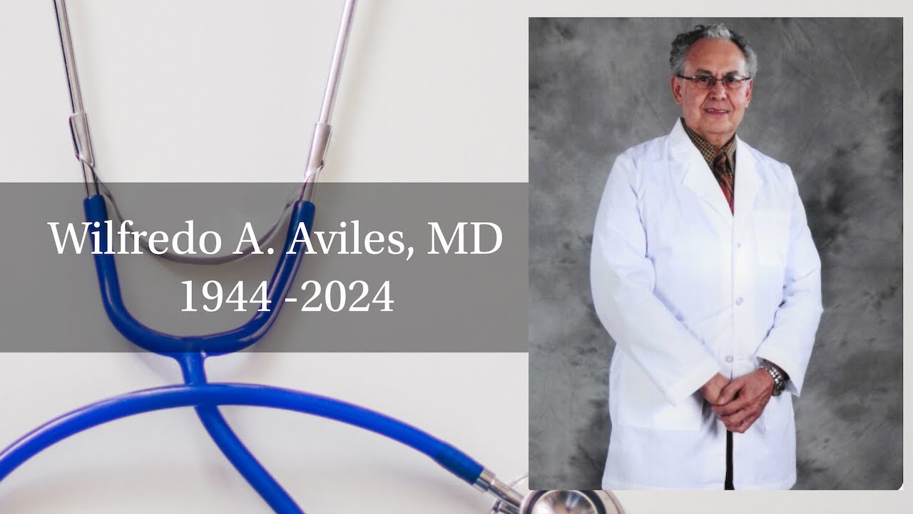 Celebration of Life for Dr. Wilfredo A. Aviles, MD - YouTube