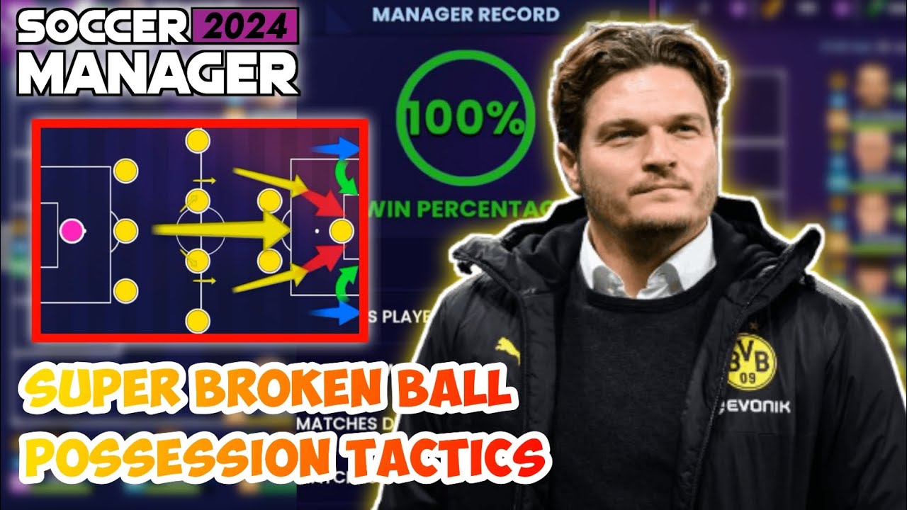 NEW!!! SUPER BROKEN BALL POSSESSION TACTICS SM24 BORUSSIA DORTMUND. BIG ...