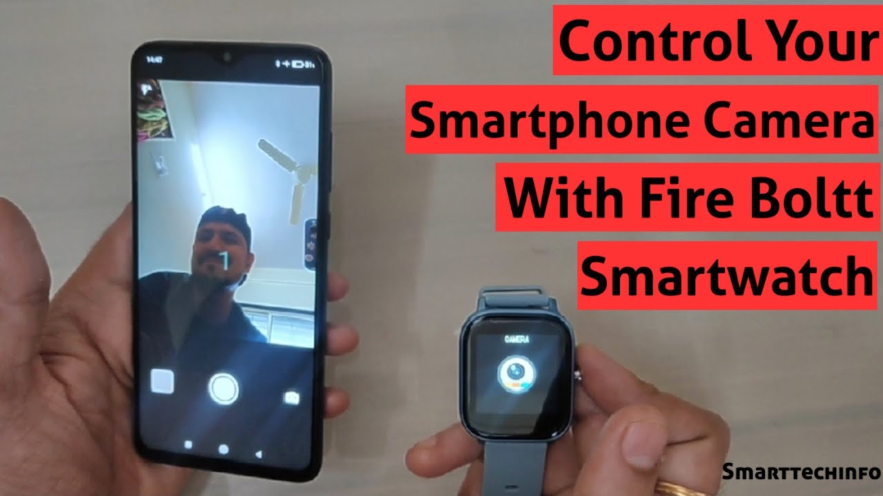 Fire Boltt Smartwatch Camera Feature Explained in Detail | fire boltt ...