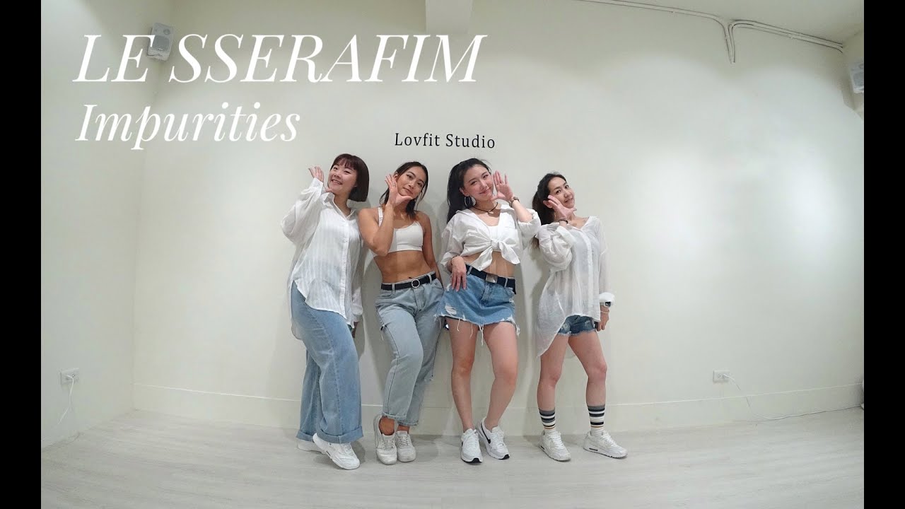 LE SSERAFIM - Impurities MV dance cover A - YouTube