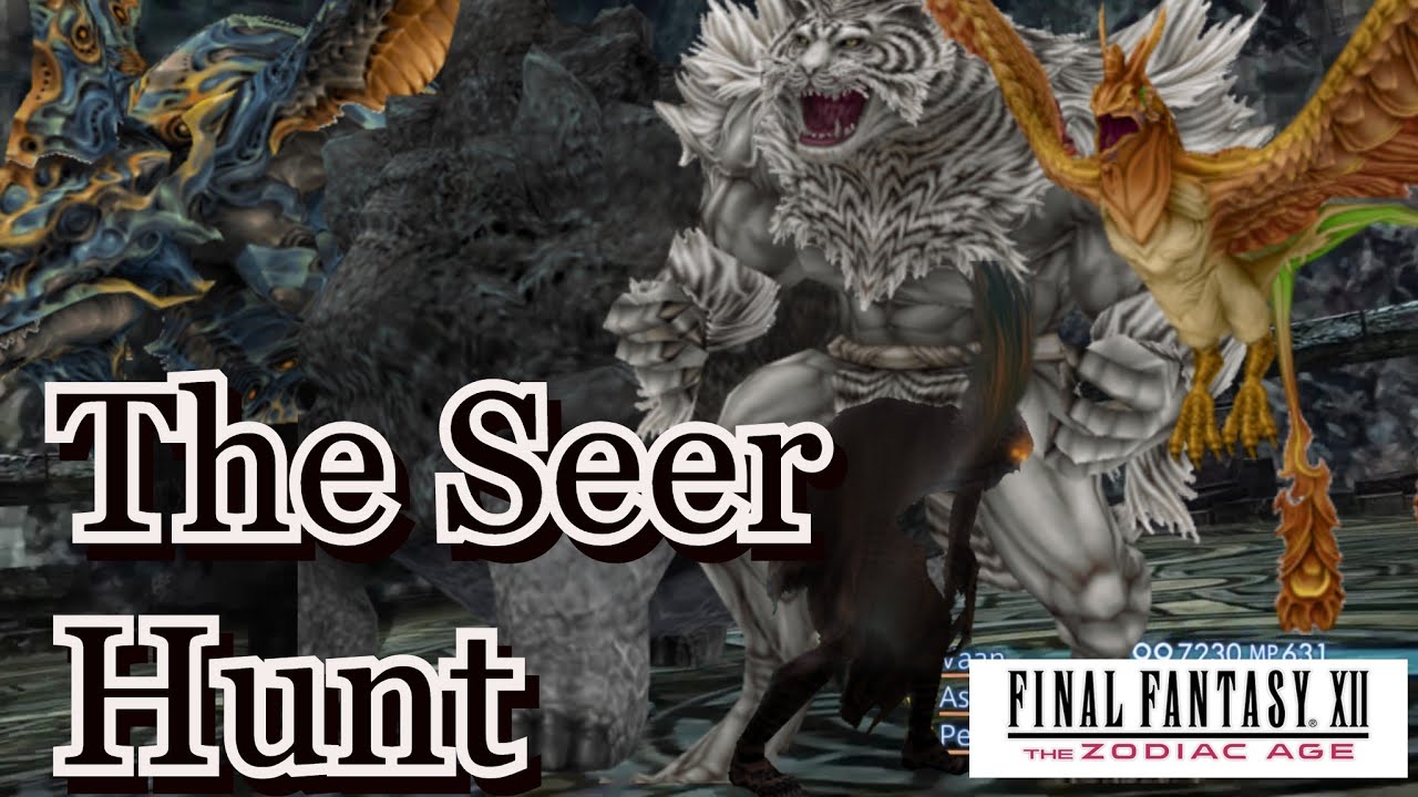 Final Fantasy 12 The Zodiac Age- The Seer Hunt - YouTube
