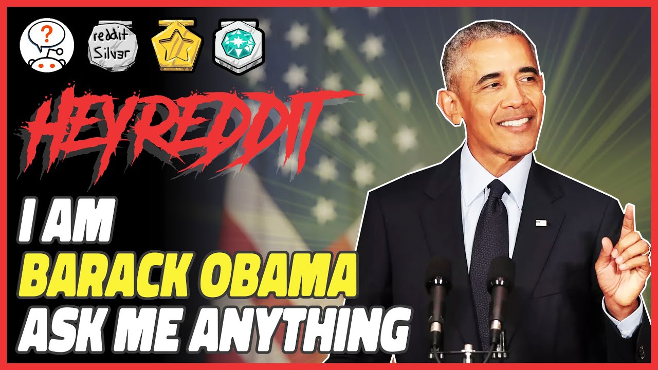 HEY REDDIT! I am Barack Obama, President of the United States -- AMA ...