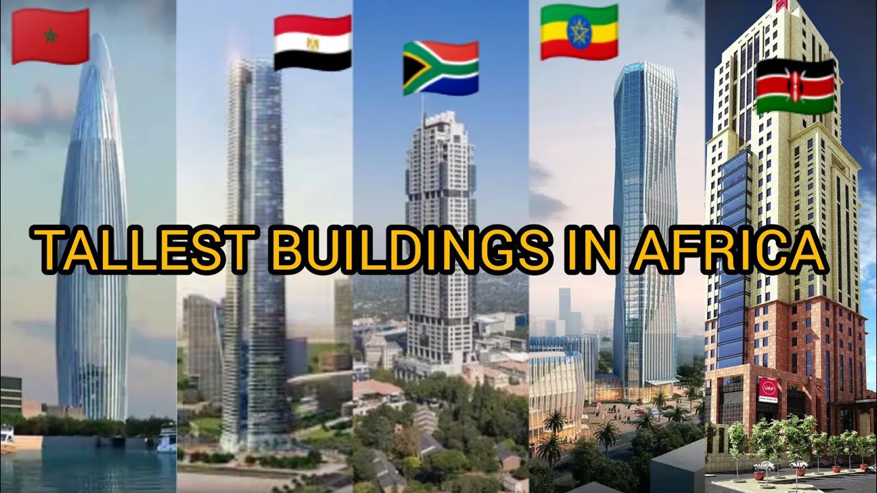 Top 10 TALLEST BUILDINGS in Africa - YouTube