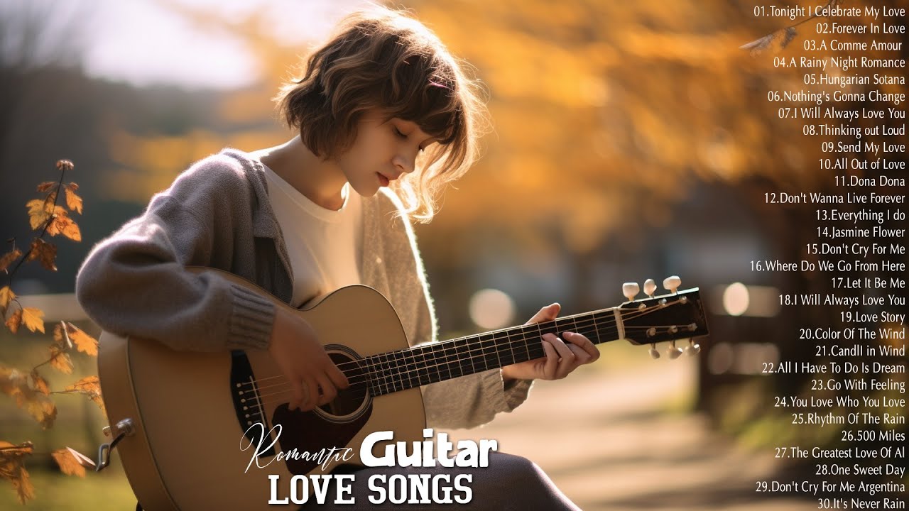 200 Best Romantic Guitar Music - Great Hits Love Songs Ever - Relaxing ...