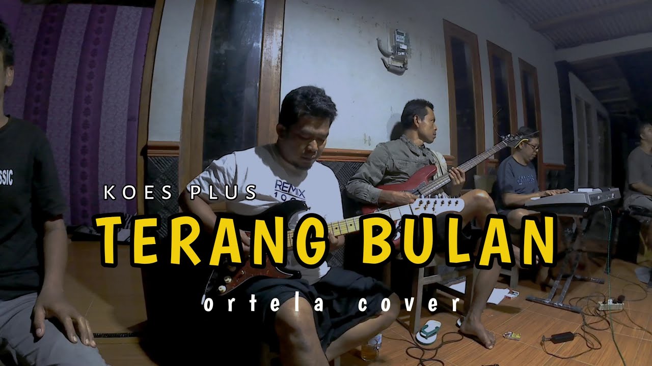 TERANG BULAN | ORTELA | MUSIC COVER - YouTube