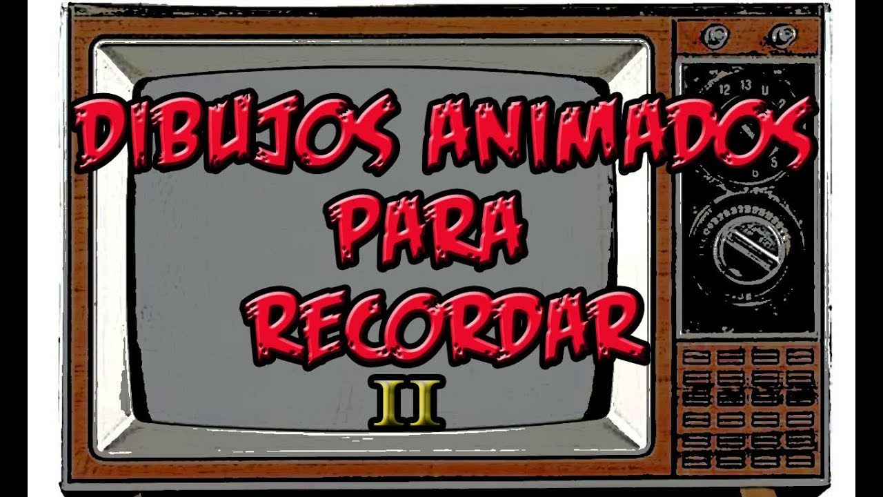 Dibujos animados para recordar II - YouTube