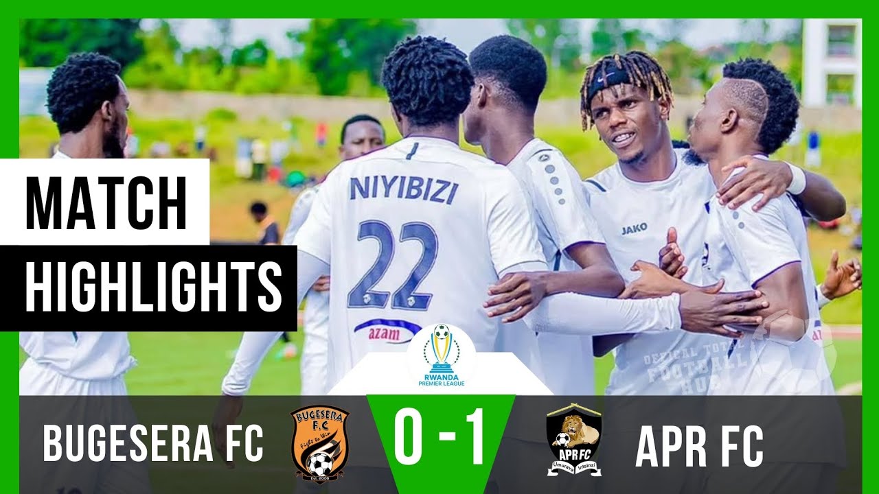 BUGESERA FC 0 VS 1 APR FC MATCH HIGHLIGHT - YouTube