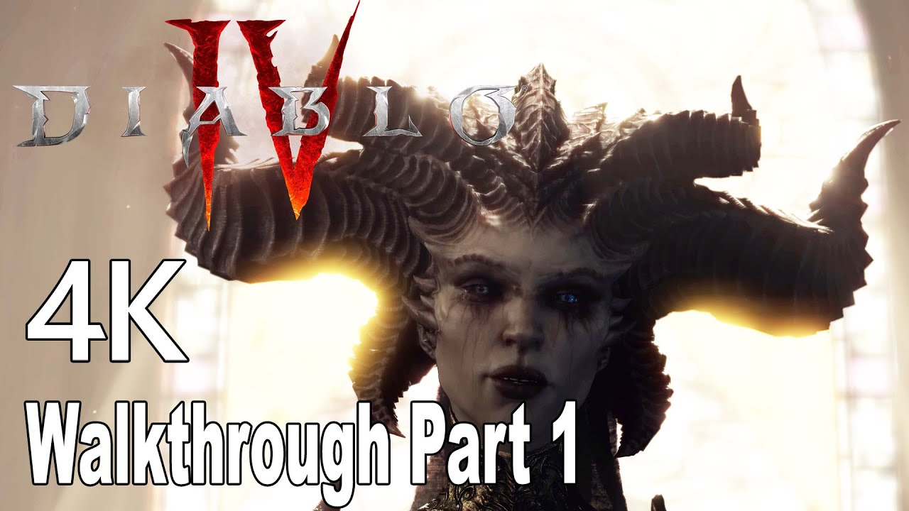 Diablo 4 Gameplay Walkthrough Part 1 No Commentary 4k Youtube