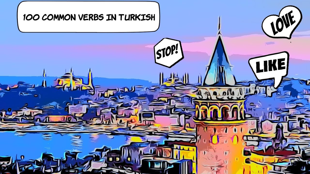 LEARN TURKISH - 100 most common verbs in Turkish - - YouTube