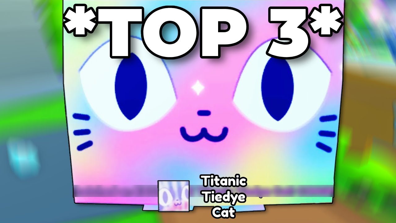 TOP 3 YouTubers HATCHING TITANIC TIEDYE CAT On Camera In Pet Simulator ...