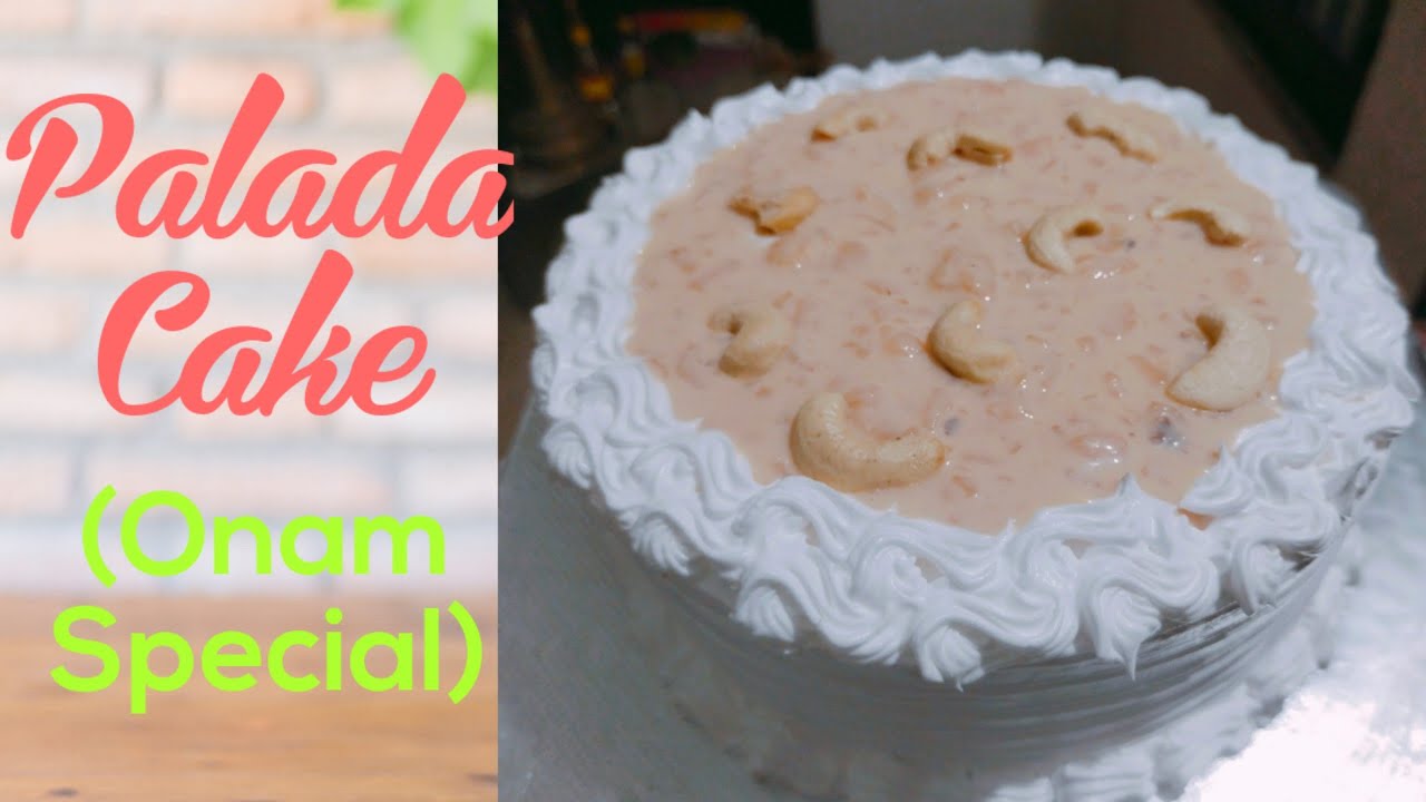 Palada Cake(Onam Special) - YouTube