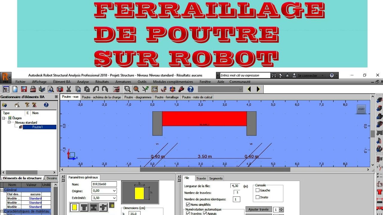 FERRAILLAGE DE POUTRE SUR LE LOGICIEL ROBOT , COMMENT TRAVAILLER AVEC ...