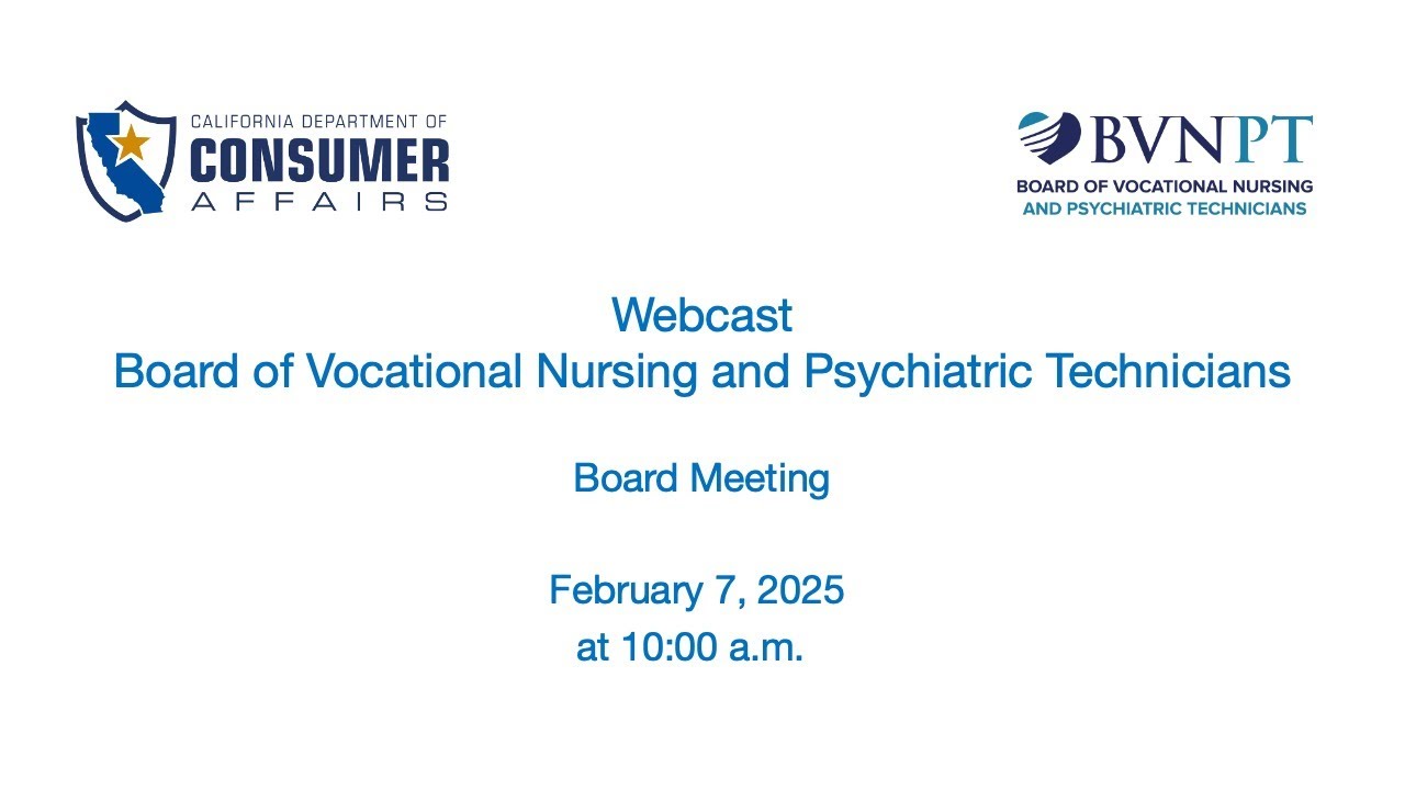 Board of Vocational Nursing and Psychiatric Technicians meeting ...