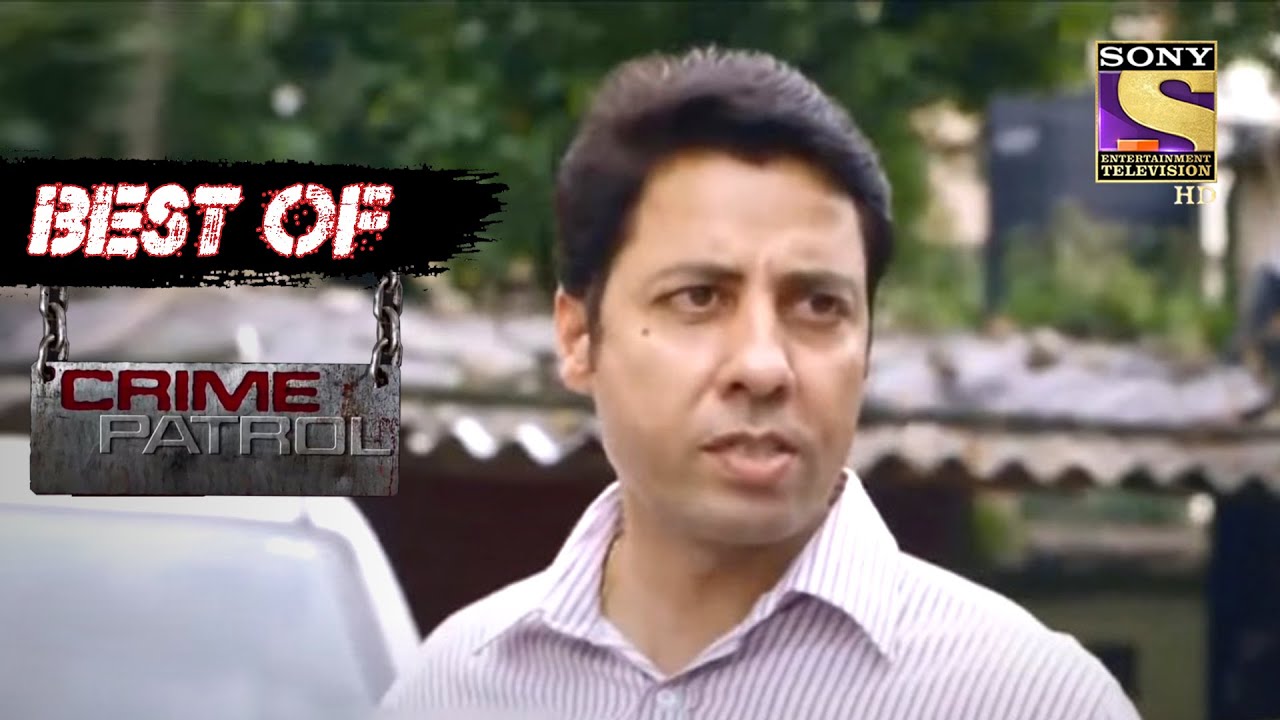 Best Of Crime Patrol - Baffling Case Of Mariticide - Full Episode - YouTube