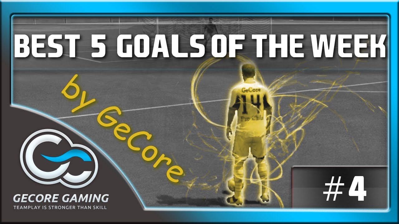 The 5 Best Goals Of The Week #4 | FIFA 14 Goals by GeCore Members - YouTube
