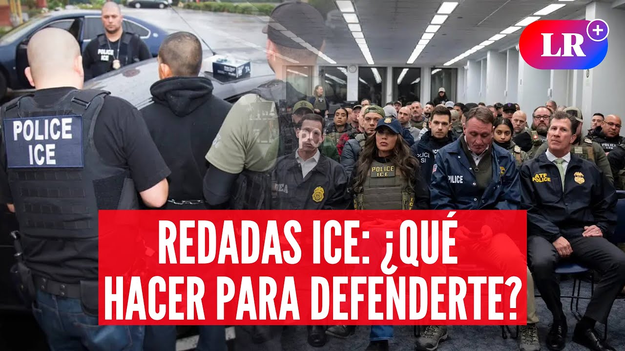 Redadas ICE: ¿Qué hacer si vives en zonas afectadas? LOS ÁNGELES Y ...