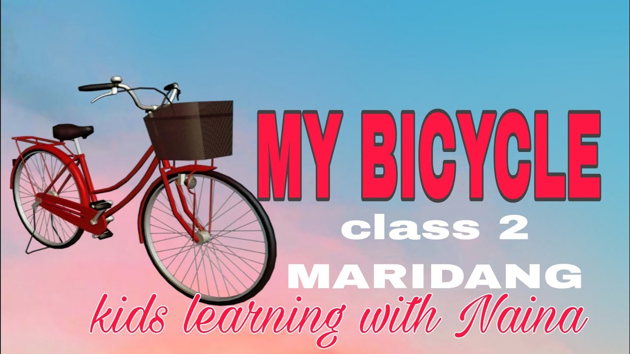 My bicycle (question answer)chapter 1 class 2 MARIDANG - YouTube