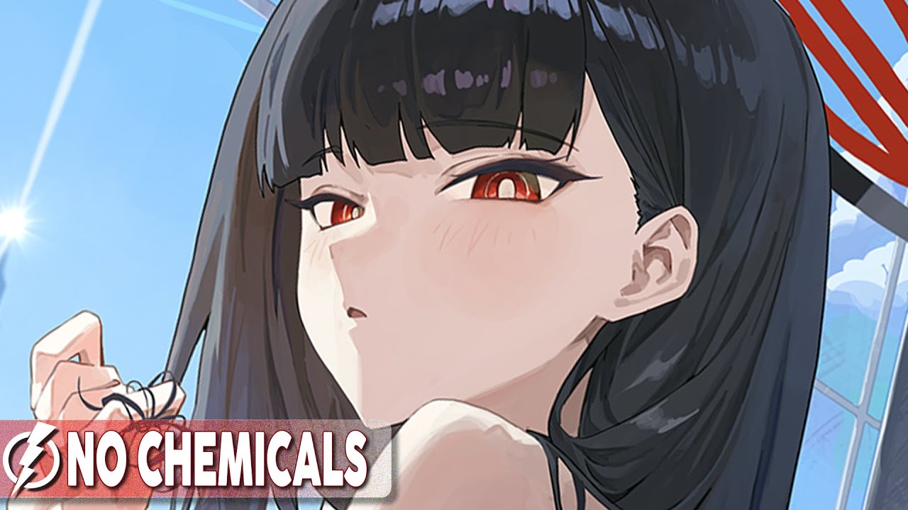 Nightcore - No Chemicals (Egzod ft. Chapstixxx) - Lyrics - YouTube