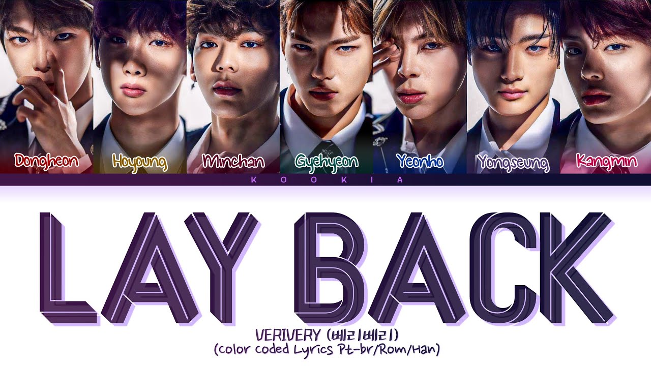 VERIVERY (베리베리) - Lay Back Legendado (Color Coded Lyrics HAN/ROM/PT-BR ...