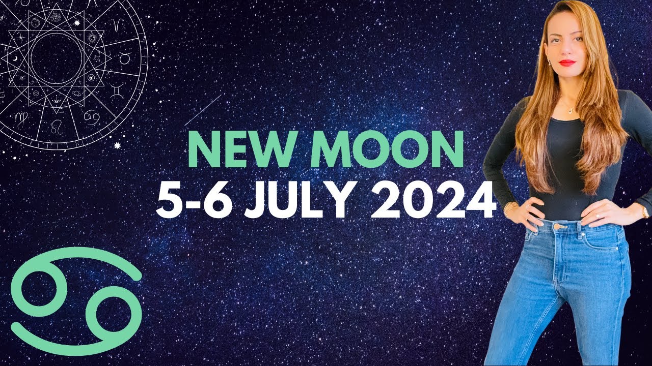 New Moon In Cancer Astrology 5-6 July 2024 I Realm Of Astrology - YouTube