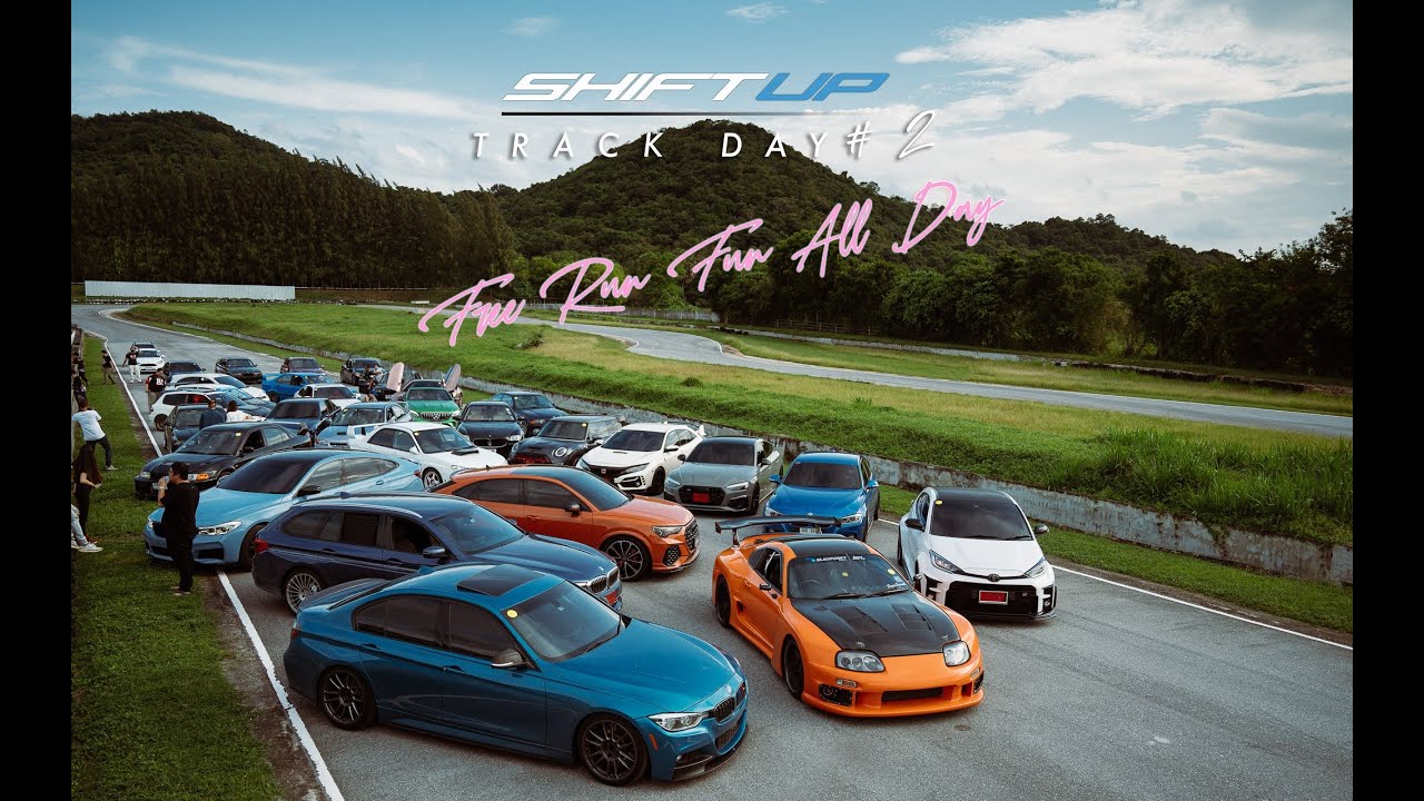 SHIFT UP Track Day 2 - YouTube