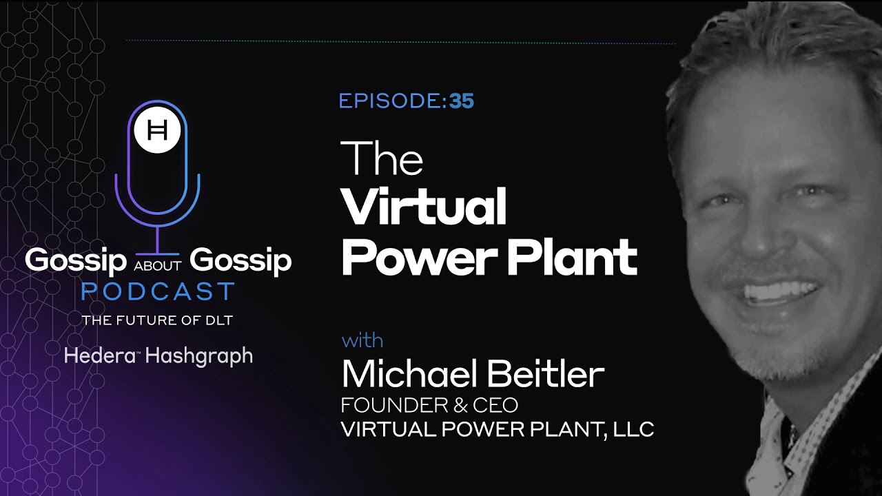 Virtual Power Plant - with Michael Beitler. Gossip About Gossip Episode ...