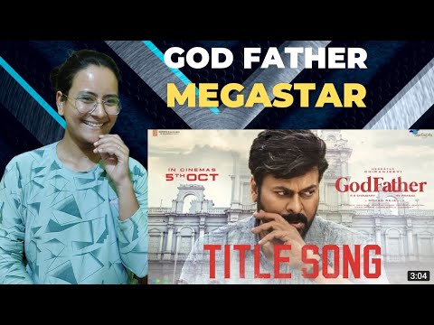 God Father - Title Song - Lyrical Reaction | Megastar Chiranjeevi ...