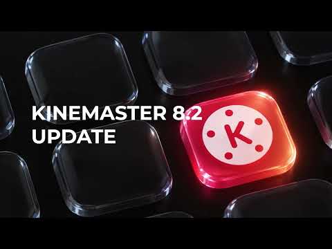 All-new #KineMaster 8.2!