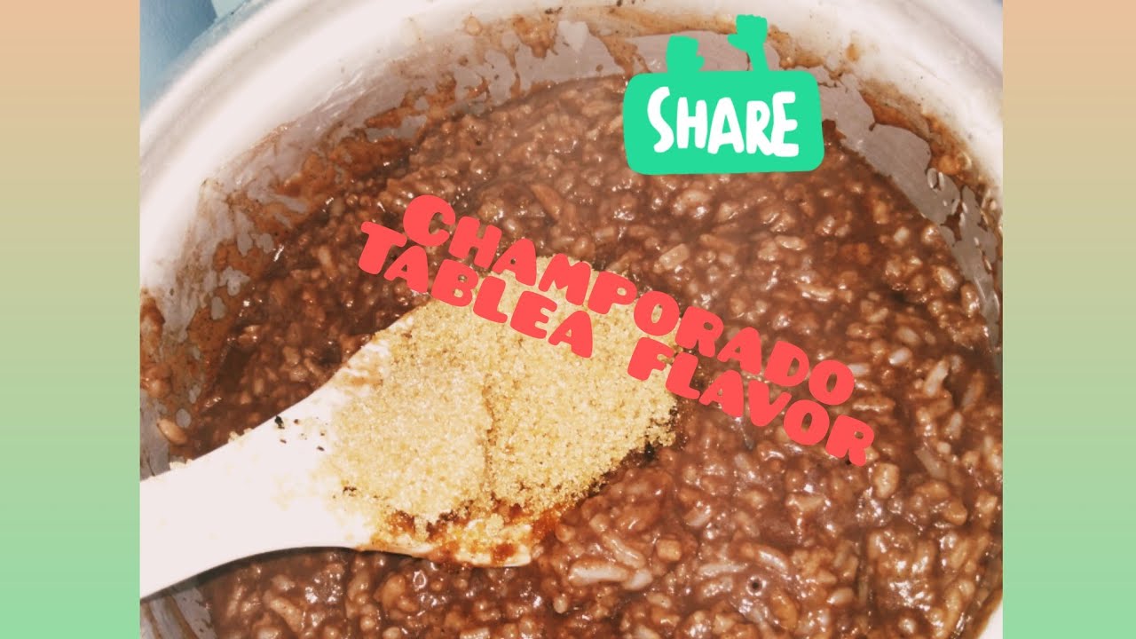 CHAMPORADO WITH TABLEA@carmelinestv5126 - YouTube