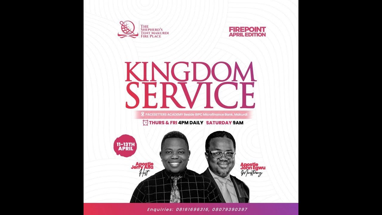 FirePoint April Edition Day 1 || Kingdom Service || With Apostle John ...