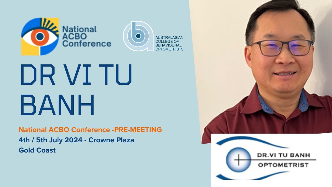 Dr Vi Tu Banh - National ACBO Conference PRE-MEETING 4th / 5th July ...