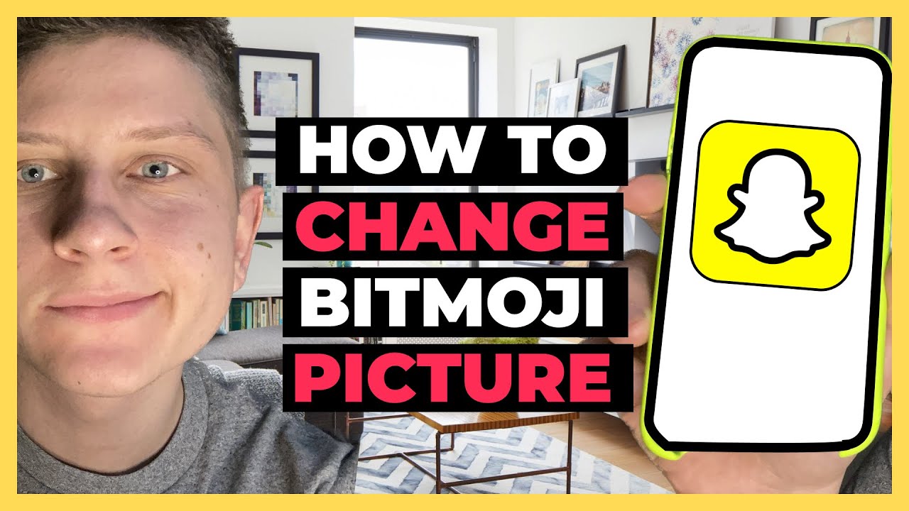 How to Change Snapchat Bitmoji Picture! - YouTube