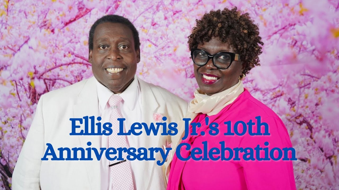 Ellis Lewis Jr.'s 10th Anniversary Celebration - YouTube