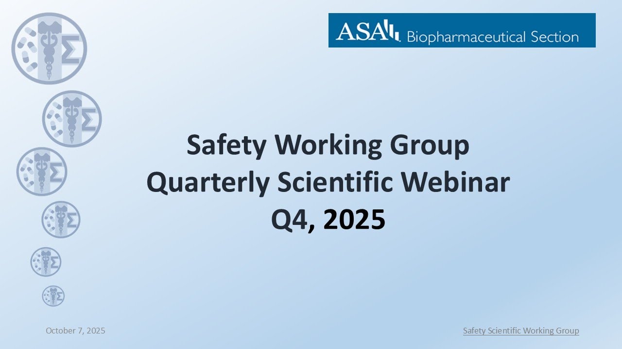 ASA Safety Working Group Quarterly Scientific Webinar 2025 Q4 - YouTube