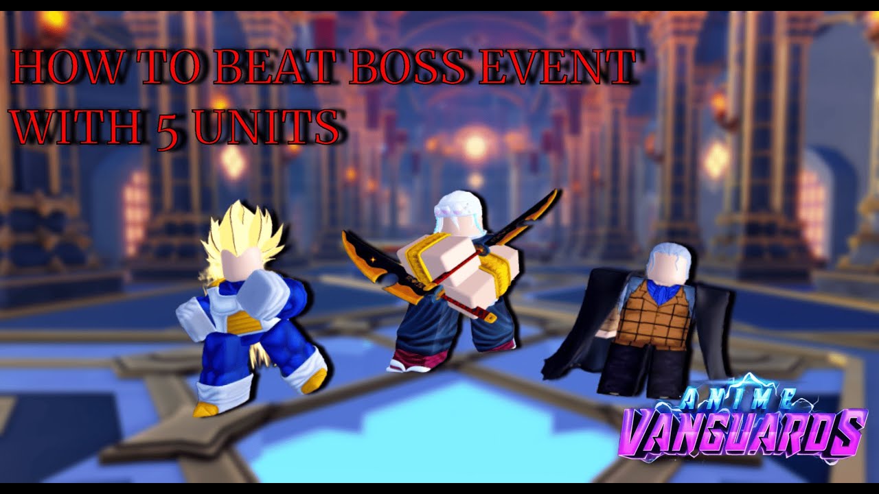 How To Boss Event With 5 Units/Easy Way For Beat Boss Event Without ...