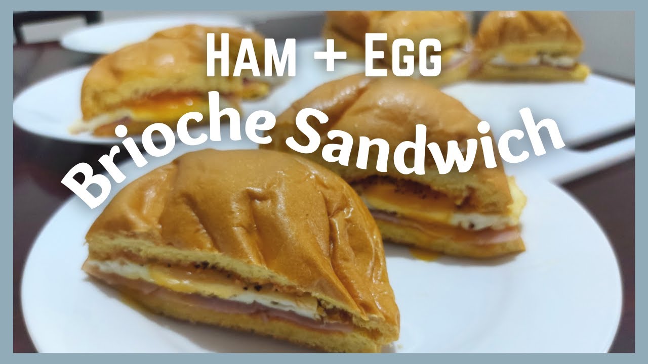 Ham + Egg Brioche Sandwich 🥪 Simple, Easy & Budget-Friendly! - YouTube