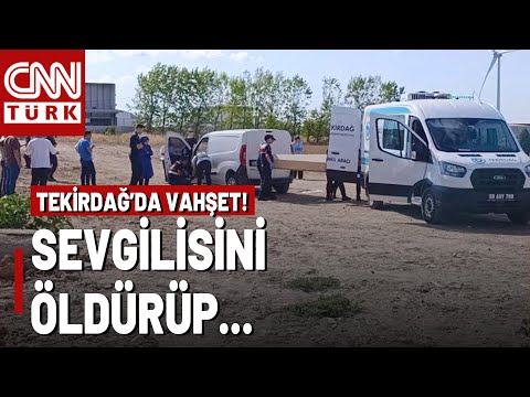 Tekirdağ'da Korkunç Olay: Kız Arkadaşını Öldürüp, İntihar Etti...