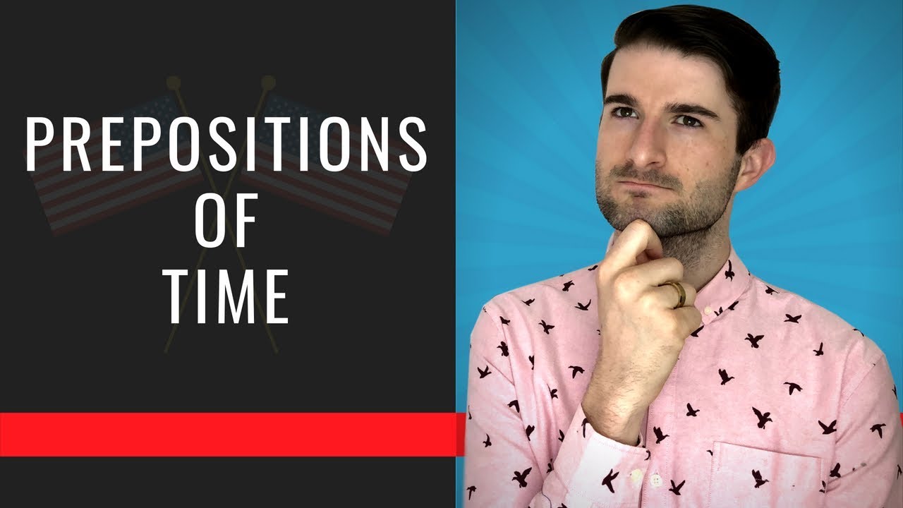Aula #11 - Prepositions of Time - Preposições de Tempo - YouTube