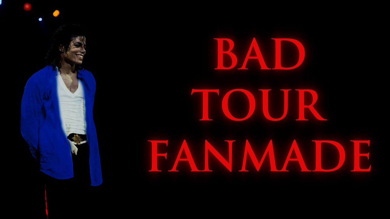 Bad Tour Fanmade London 1989 - YouTube Music