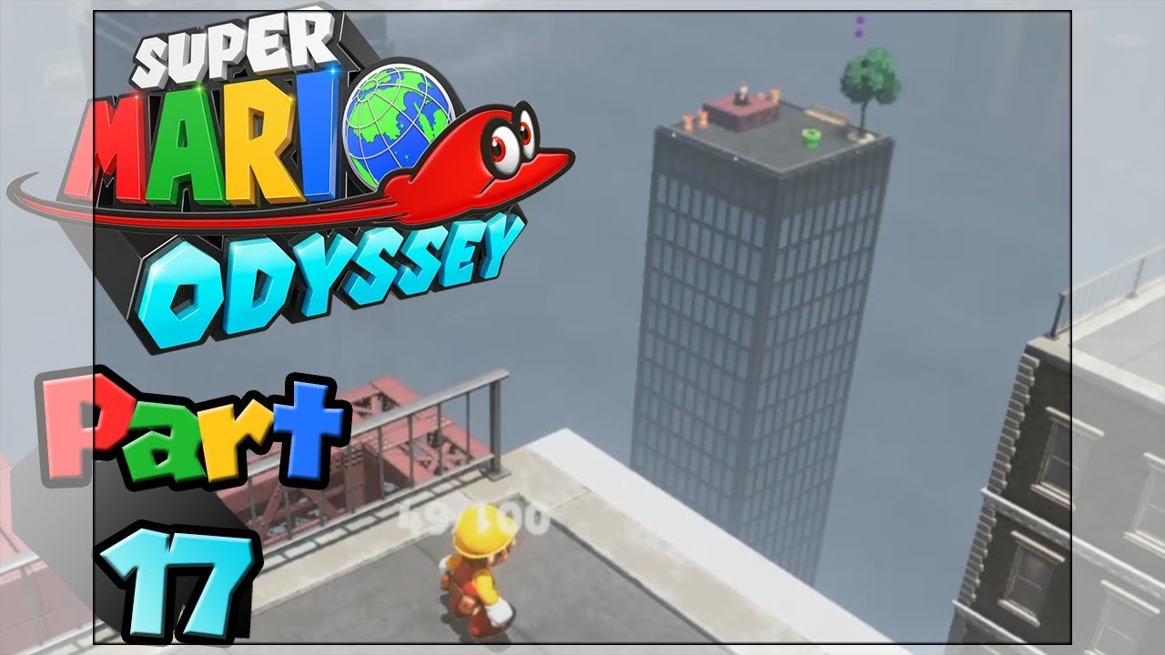 Super Mario Odyssey 🐻 Part 17 - Die Dächer von New Donk City! - YouTube
