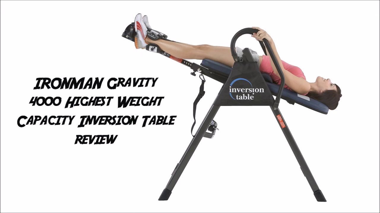 IRONMAN Gravity 4000 Highest Weight Capacity Inversion Table Review ...