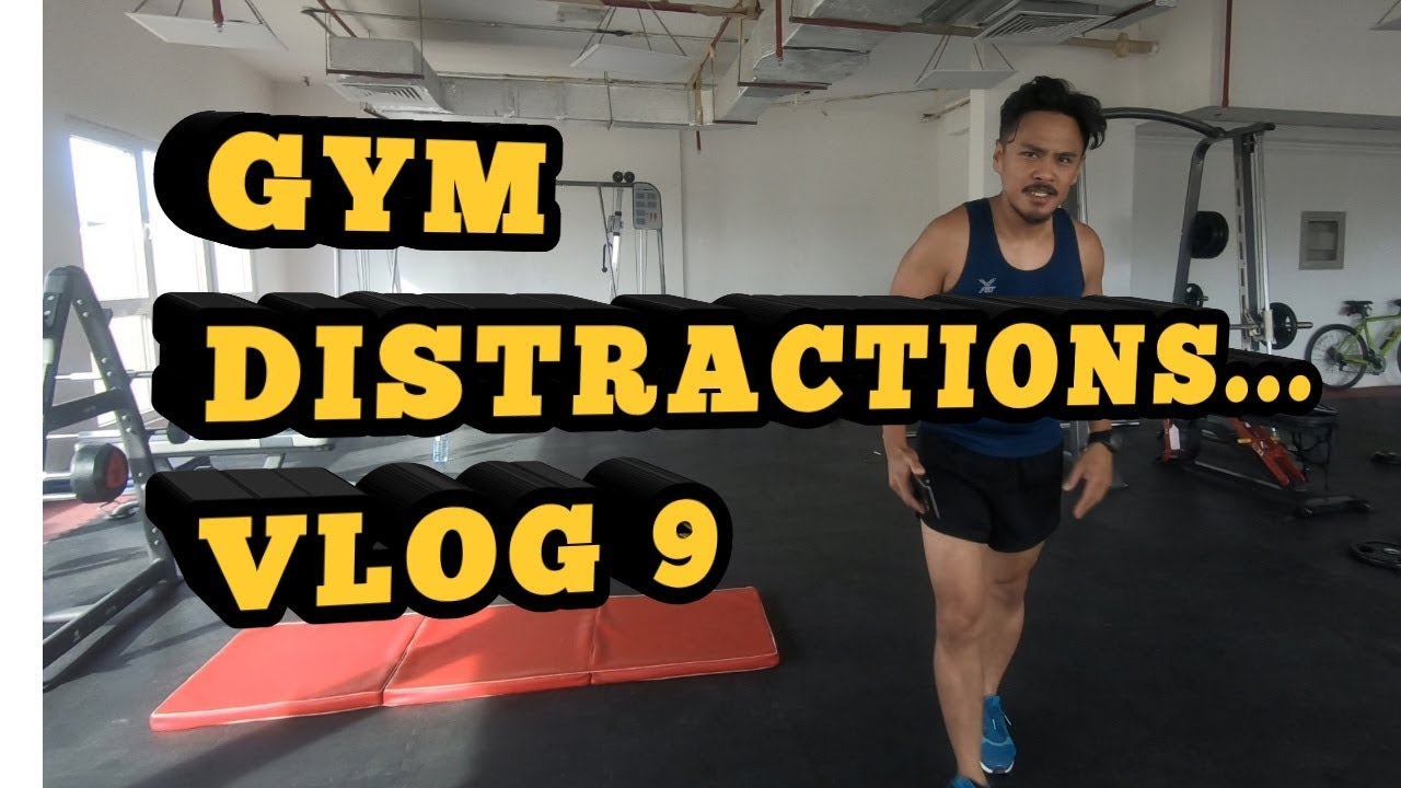 Gym Distractions... VLOG 9 - YouTube